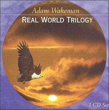 Wakeman, Adam - Real World Trilogy (3Cd-1998 Studio Album)